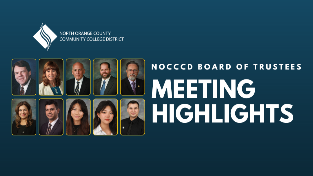 NOCCCD Board Meeting Highlights for January 28, 2025 | North Orange ...